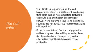 Common measures and statistics in epidemiological literature | PPTX