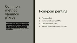 Common Method Variance - Power Point with Indonesian Adaptation | PPT