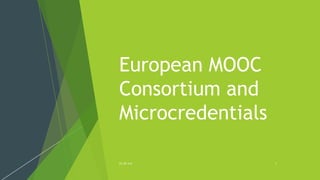 Common microcredential framework discussion at European Business Forum 25 10-2019 | PPT
