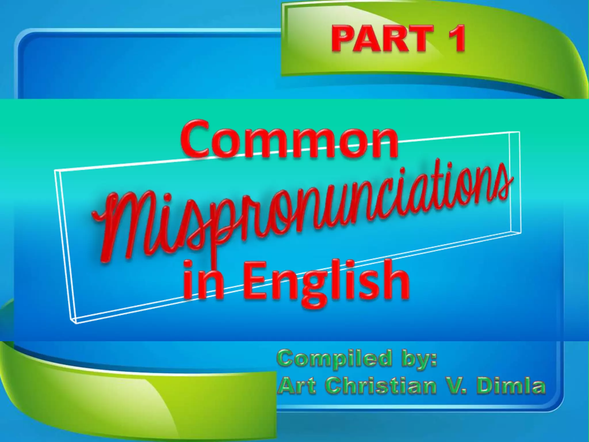 Common mispronounce words in english | PPTX