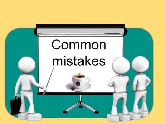 Common mistakes | PPT