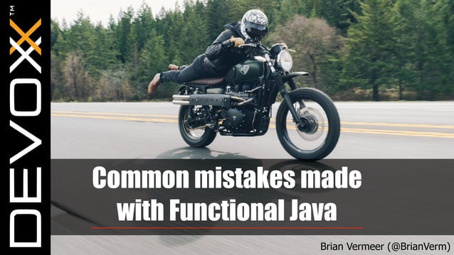 Common Mistakes Functional Java Devoxx Ppt