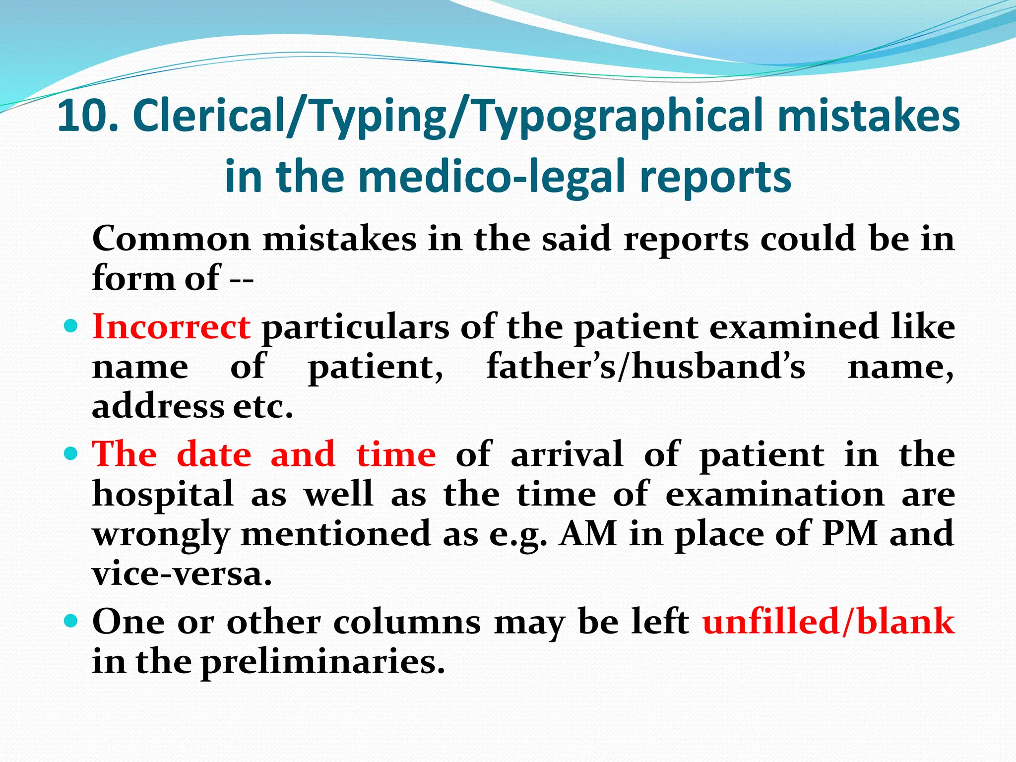 Common mistakes in dealing with medico-legal cases.pptx