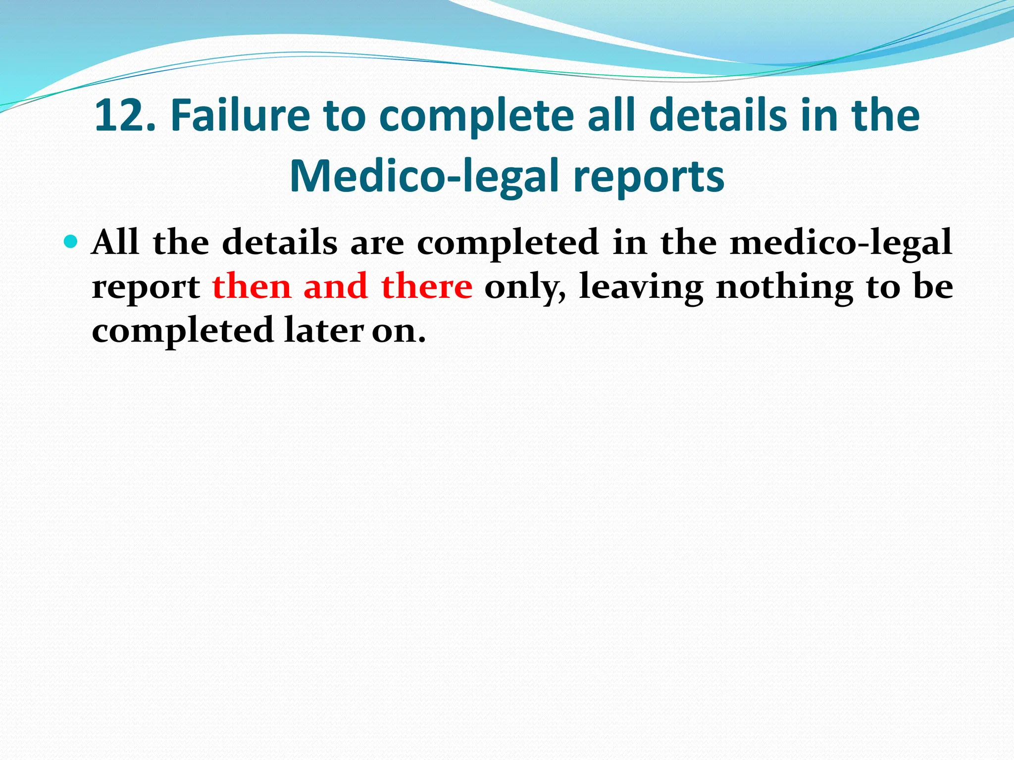 Common Mistakes In Dealing With Medico Legal Casespptx