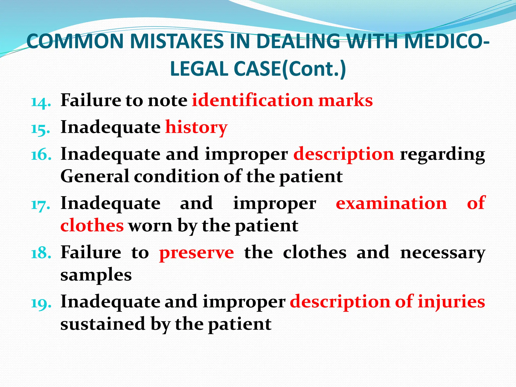 Common mistakes in dealing with medico-legal cases.pptx