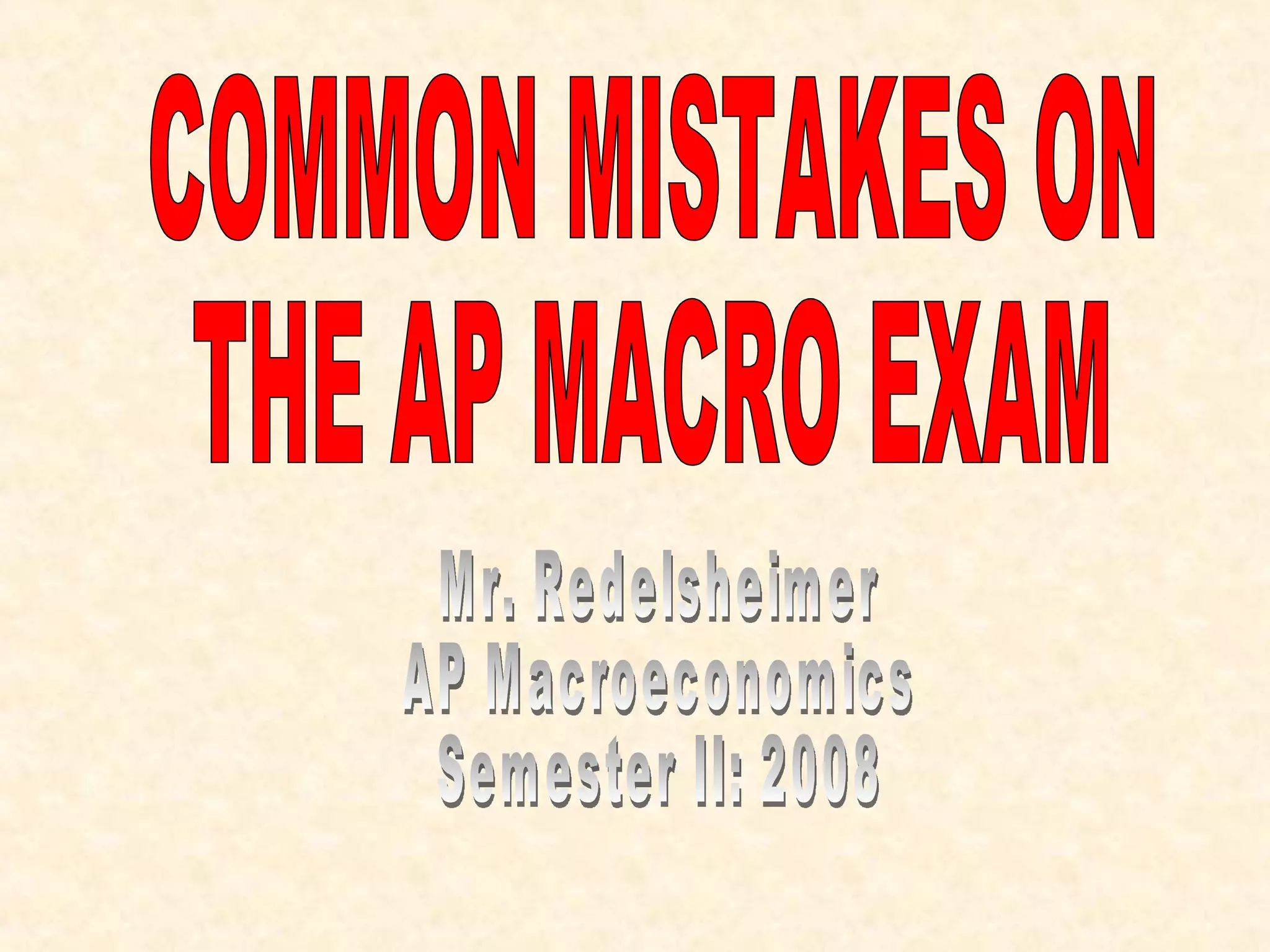 Common Mistakes On The AP Macro Exam | PPT