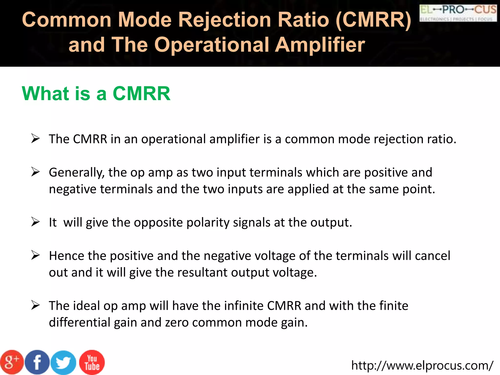 Common mode rejection ratio (cmrr) and the operational amplifier | PPTX
