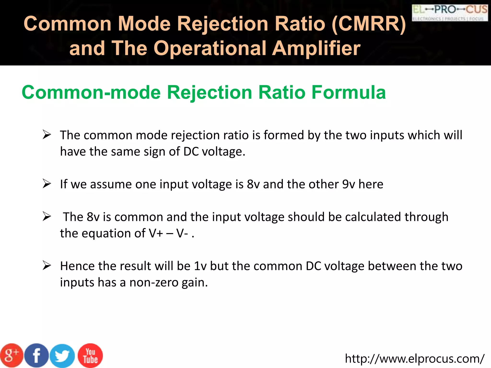 Common mode rejection ratio (cmrr) and the operational amplifier | PPTX