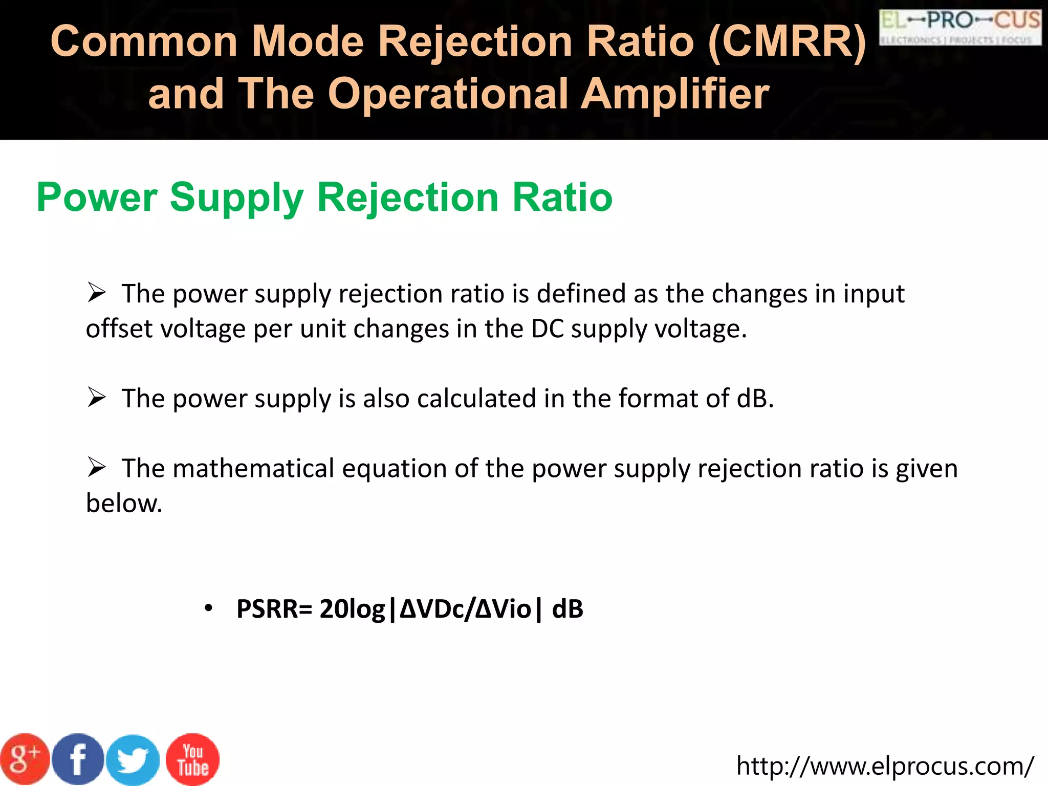Common mode rejection ratio (cmrr) and the operational amplifier | PPTX