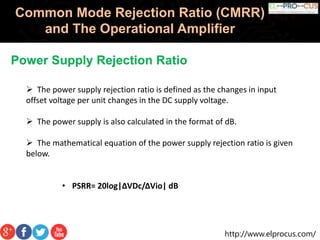 Common mode rejection ratio (cmrr) and the operational amplifier | PPTX