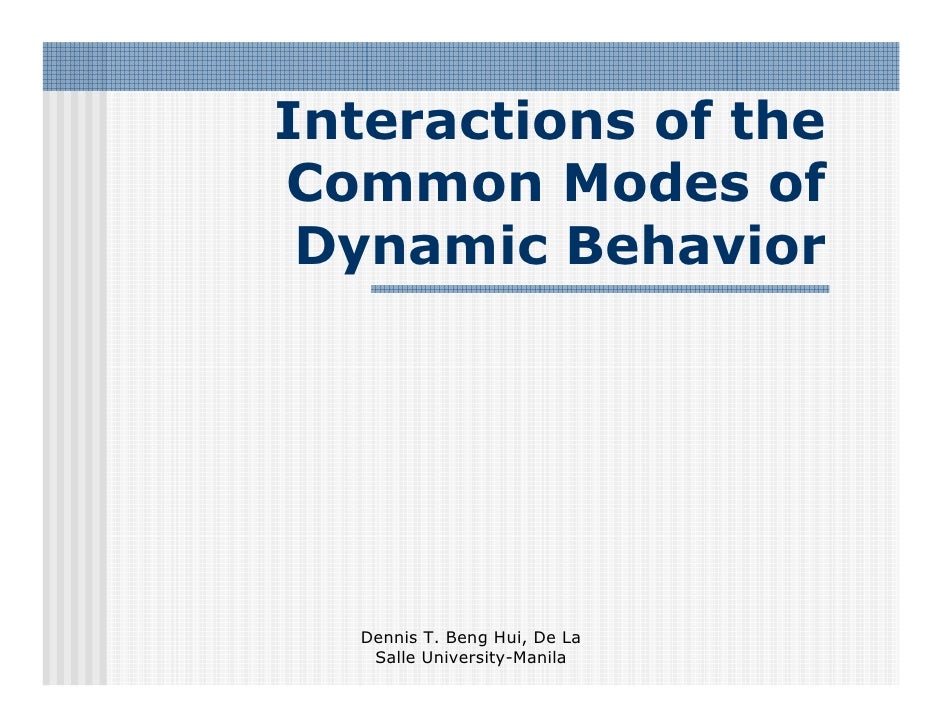 Common Modes Of Dynamic Behavior