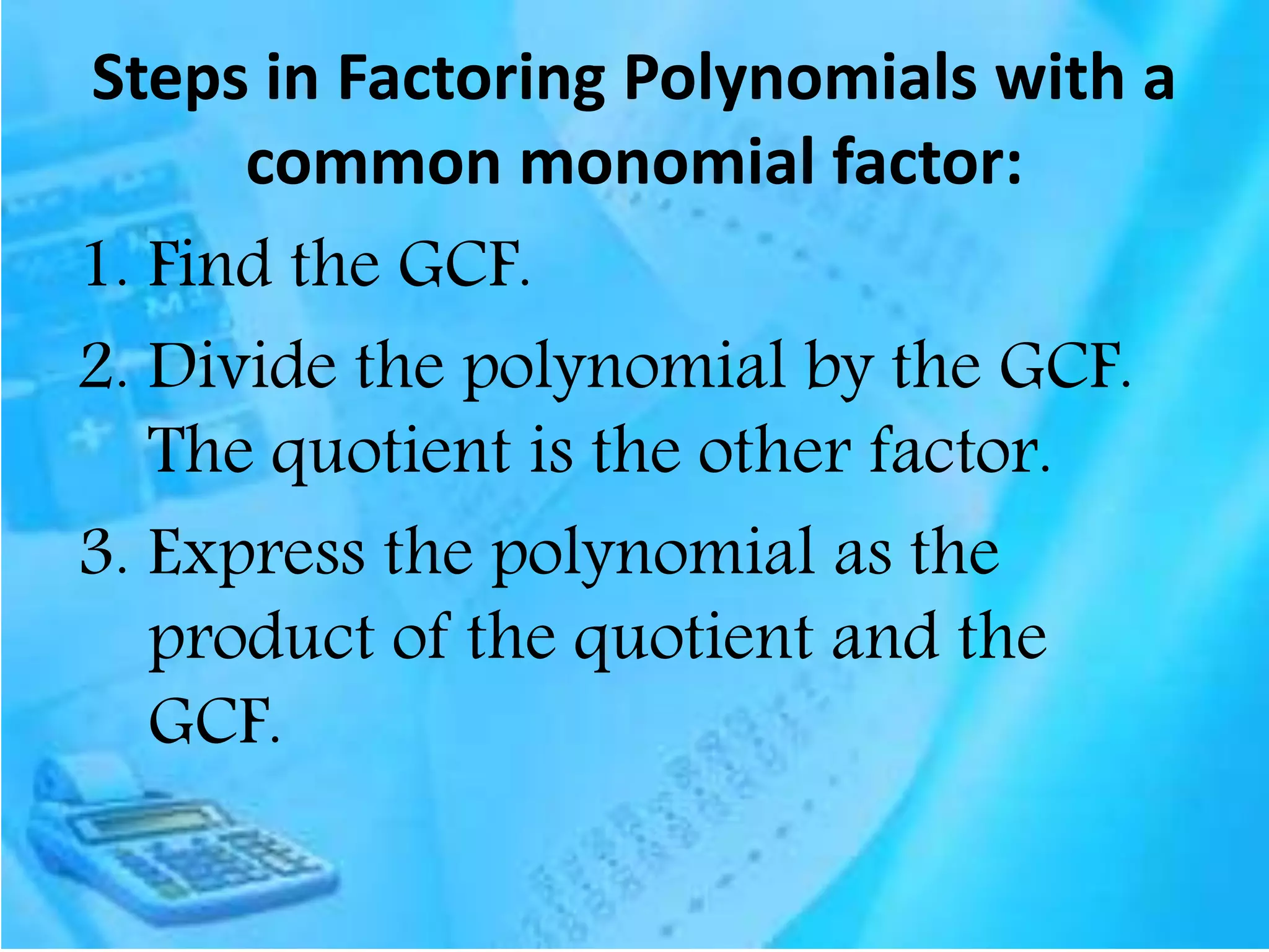 Common monomial factor | PPTX