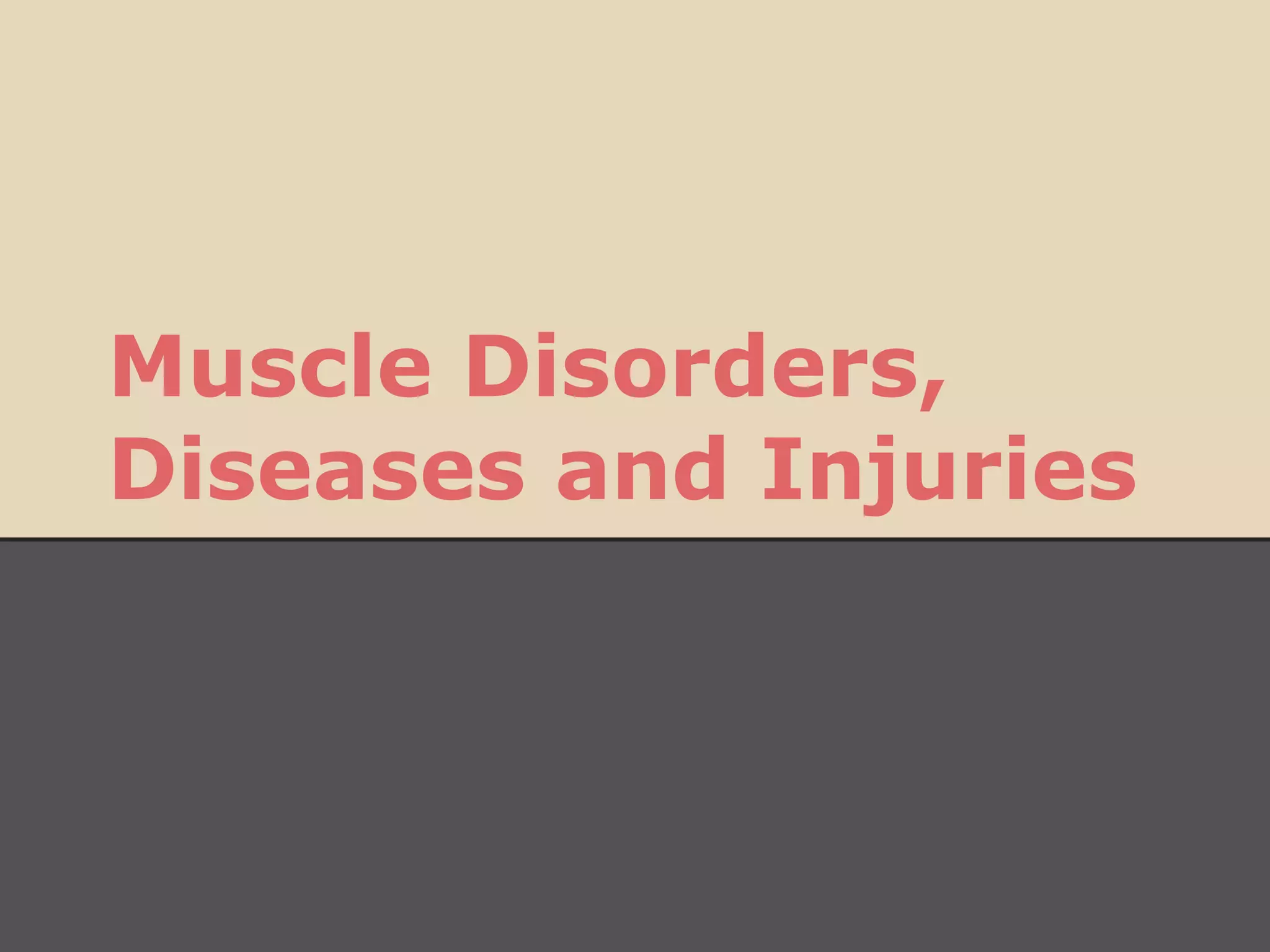 Common muscle disorders and diseases | PDF