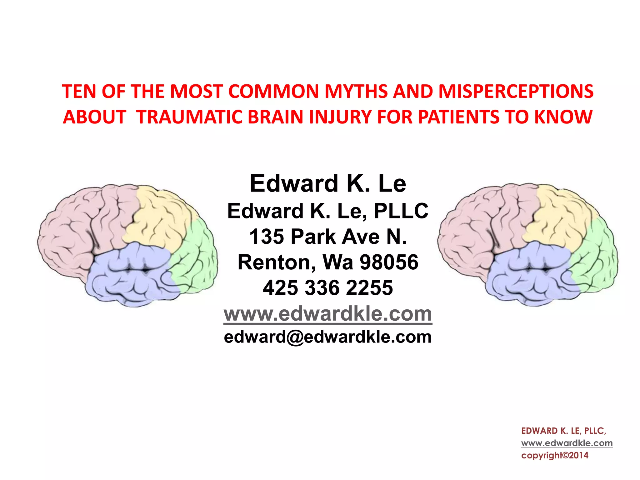 10 common myths and misconceptions about traumatic brain injury | PPT ...