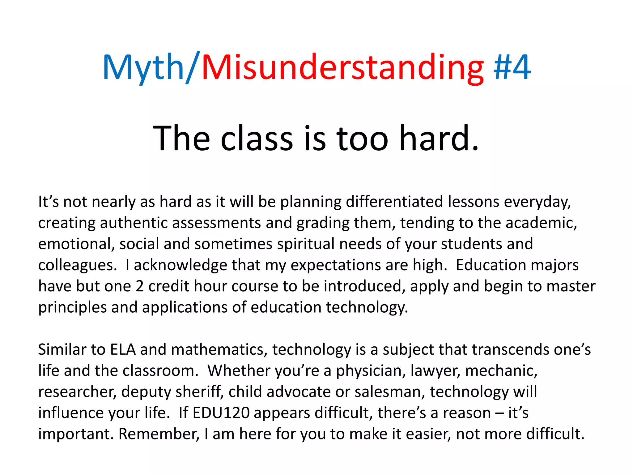EDU120: Common Myths and Misunderstandings | PPT