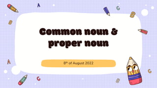 Common noun and Proper noun.pptx