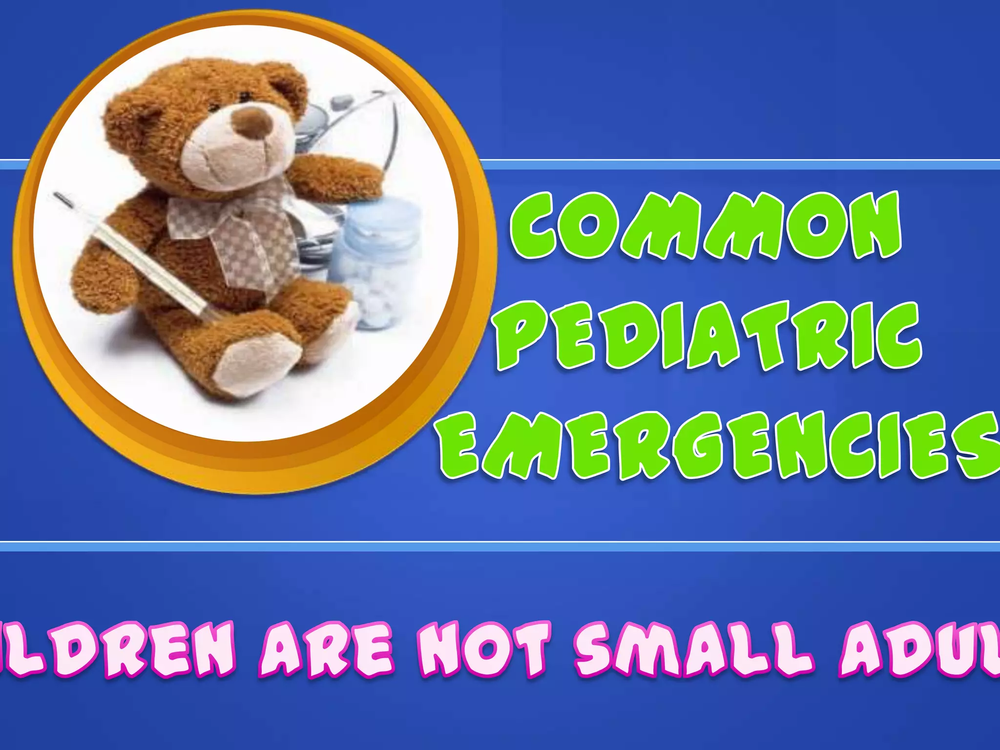 Common pediatric emergencies and pediatric attention | PPT