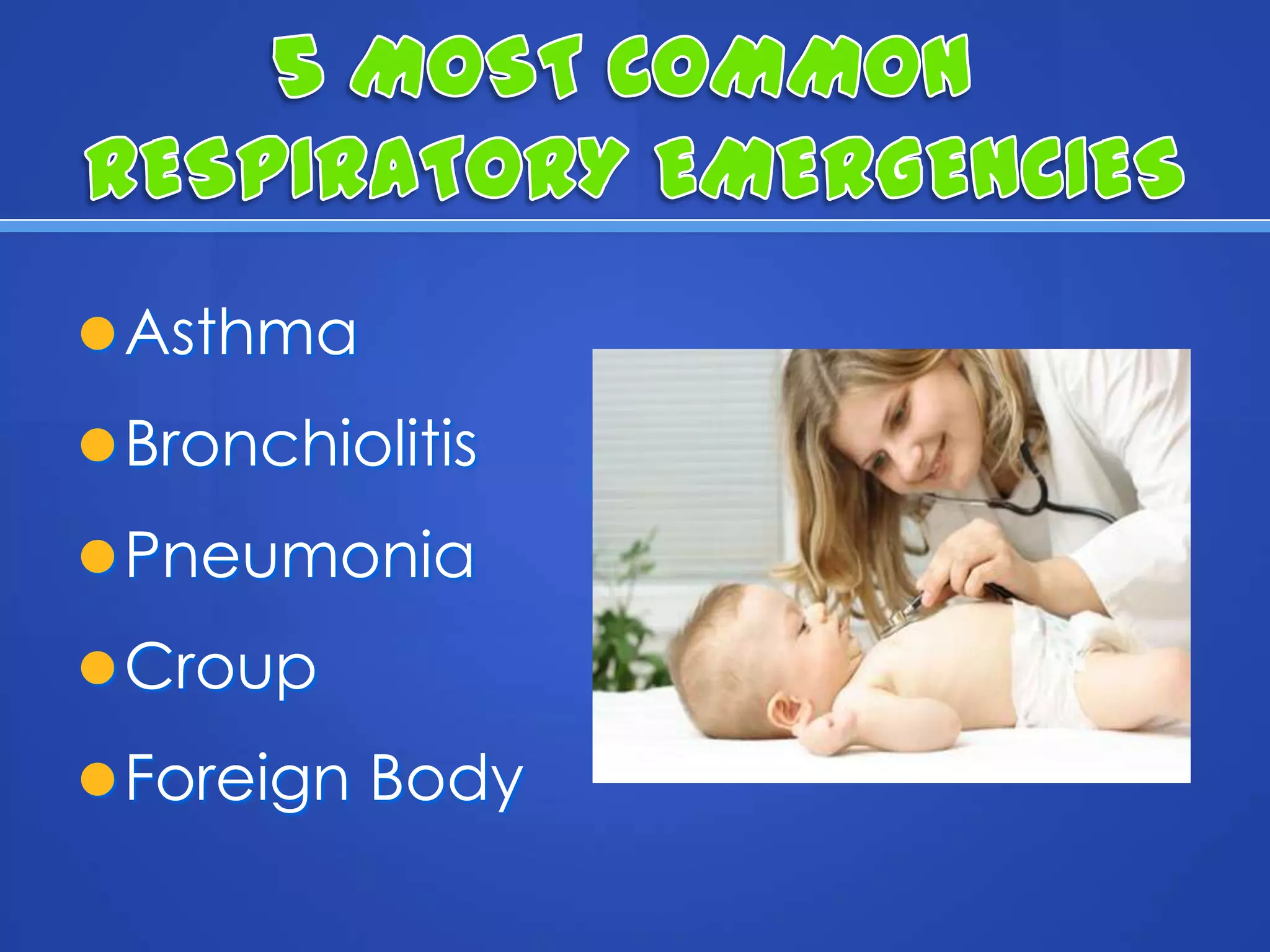 Common pediatric emergencies and pediatric attention | PPTX | Lung and ...