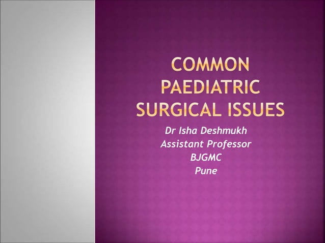 Common Pediatric Surgical Problems Ppt