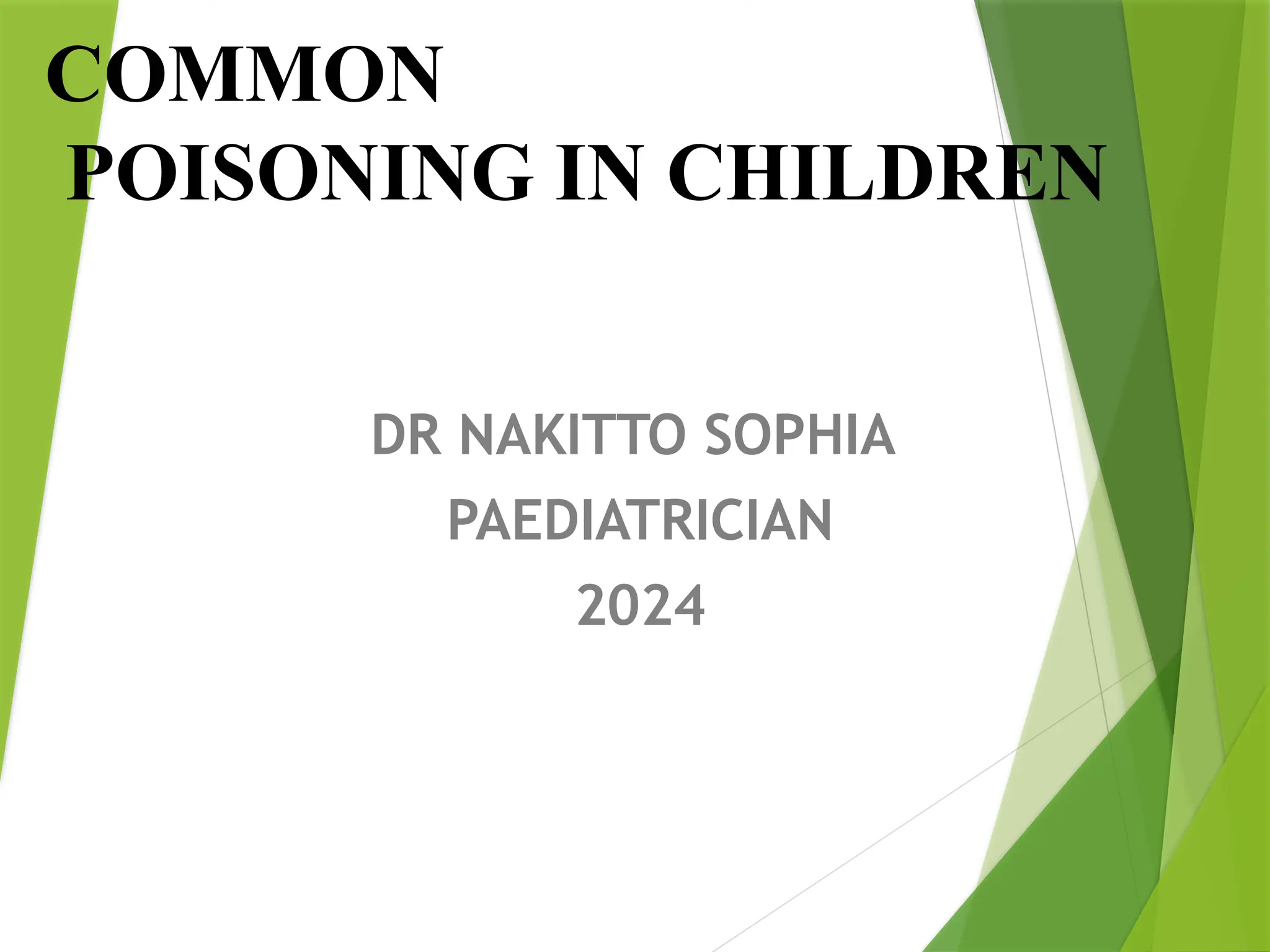 Common poisoning 2024.pptx pediatrics 4.2 | PPT