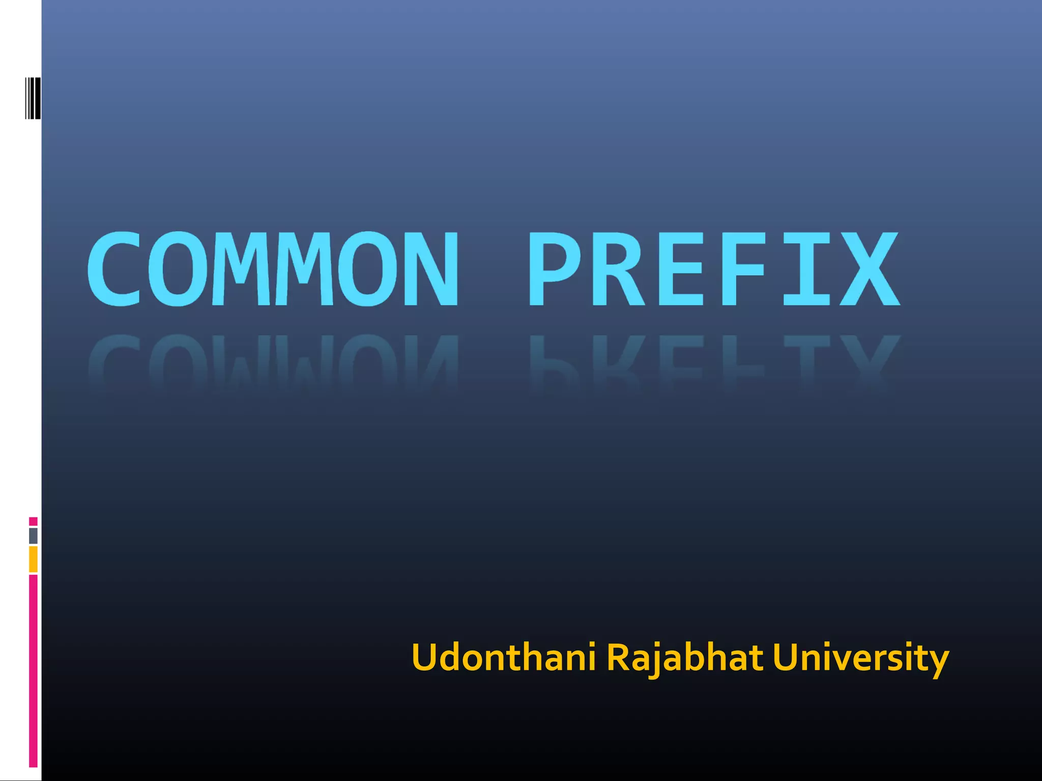 Common prefix | PPT