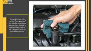 Common Problems Affecting the Radiator of your Car | PPT