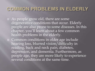 COMMON PROBLEMS OF THE AGED.pptx