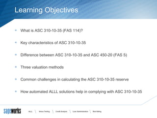 Common questions surrounding the ASC 310 10-35 (FAS 114) calculation | PPT