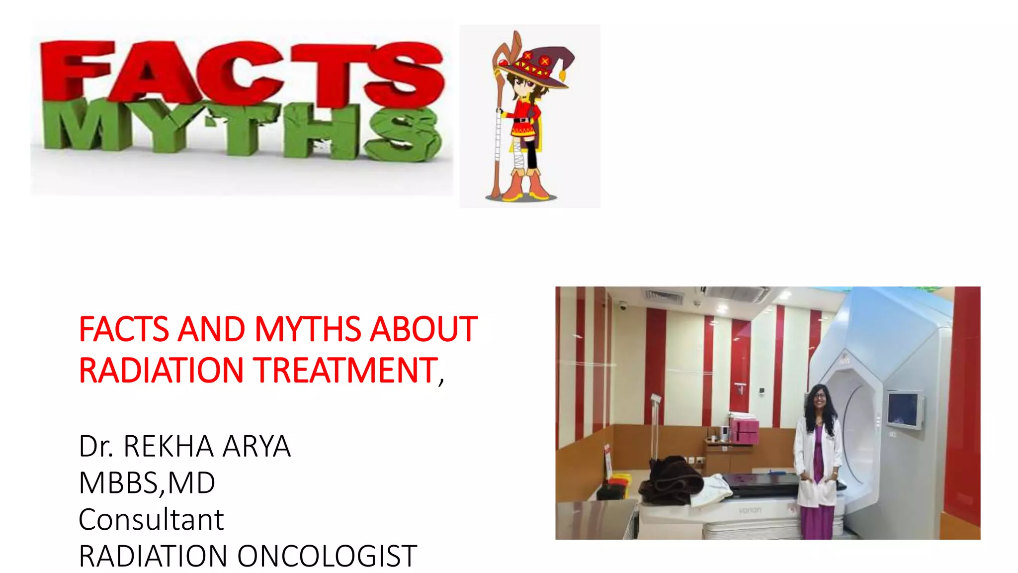 Common Radiation Therapy Facts and Myths.pptx | Cancer | Diseases and ...