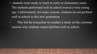 Common Reasons Why Students Cannot Perform Well in.pptx