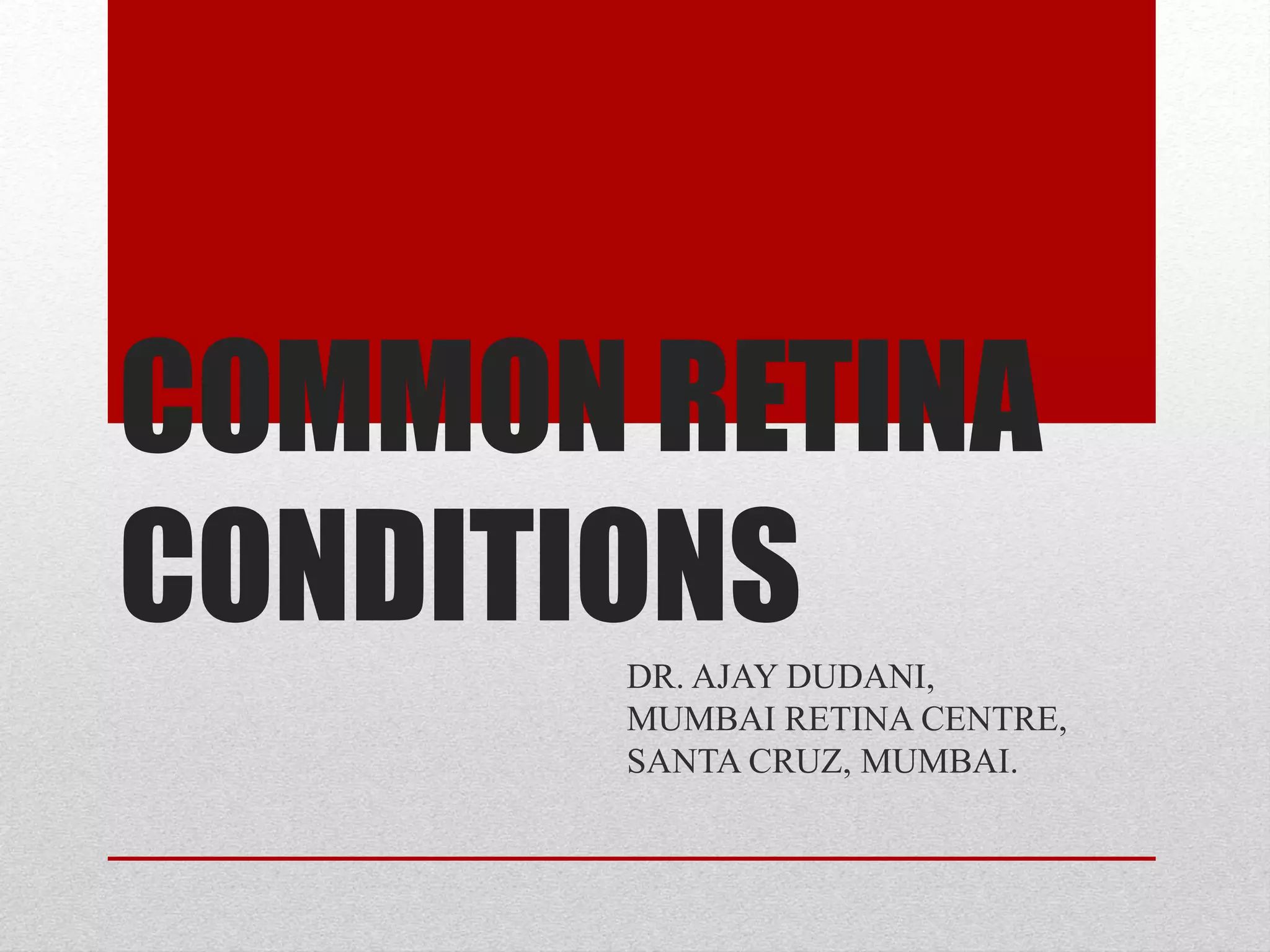 Common retinal disease | PPTX