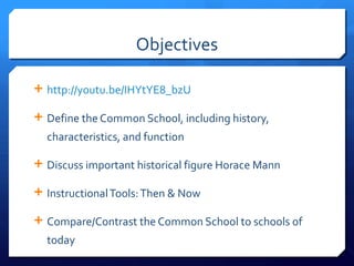 Slideshow: The Common School Movement | PPT