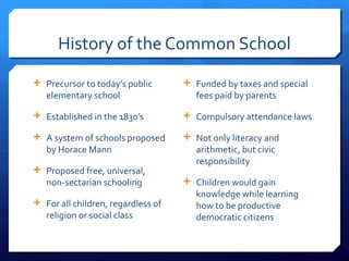 Slideshow: The Common School Movement | PPT