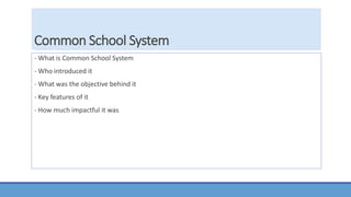 Common School System | PPTX
