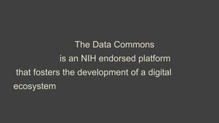 The NIH Commons: A Cloud-based Training Environment | PPTX | Cloud Computing | Internet