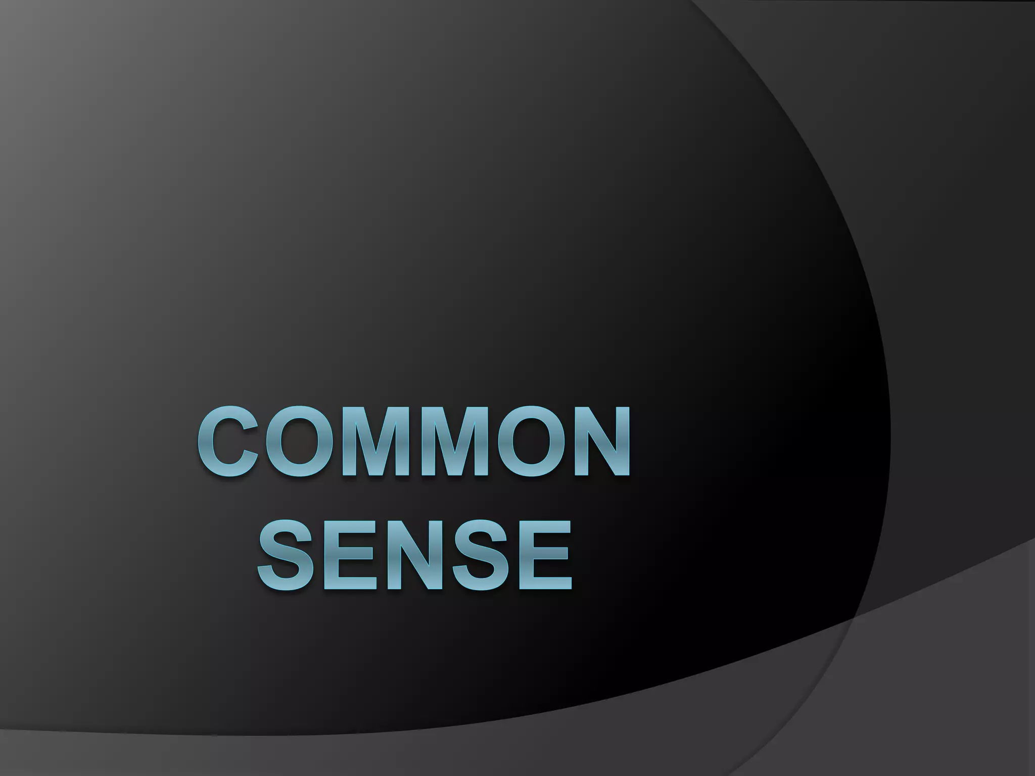 Common sense | PPTX