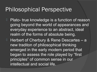 Common sense in philosophical and scientific perspective | PPT