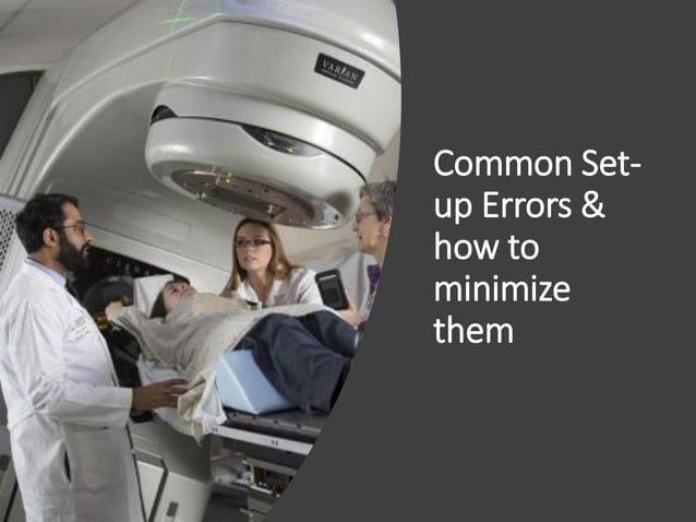 Common set up errors and how to minimize them | PPT