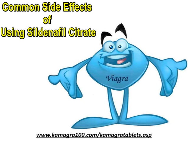 Common side effects of using sildenafil citrate | PPTX