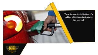 Common Signs of Bad Fuel in the Gas Tank | PPTX