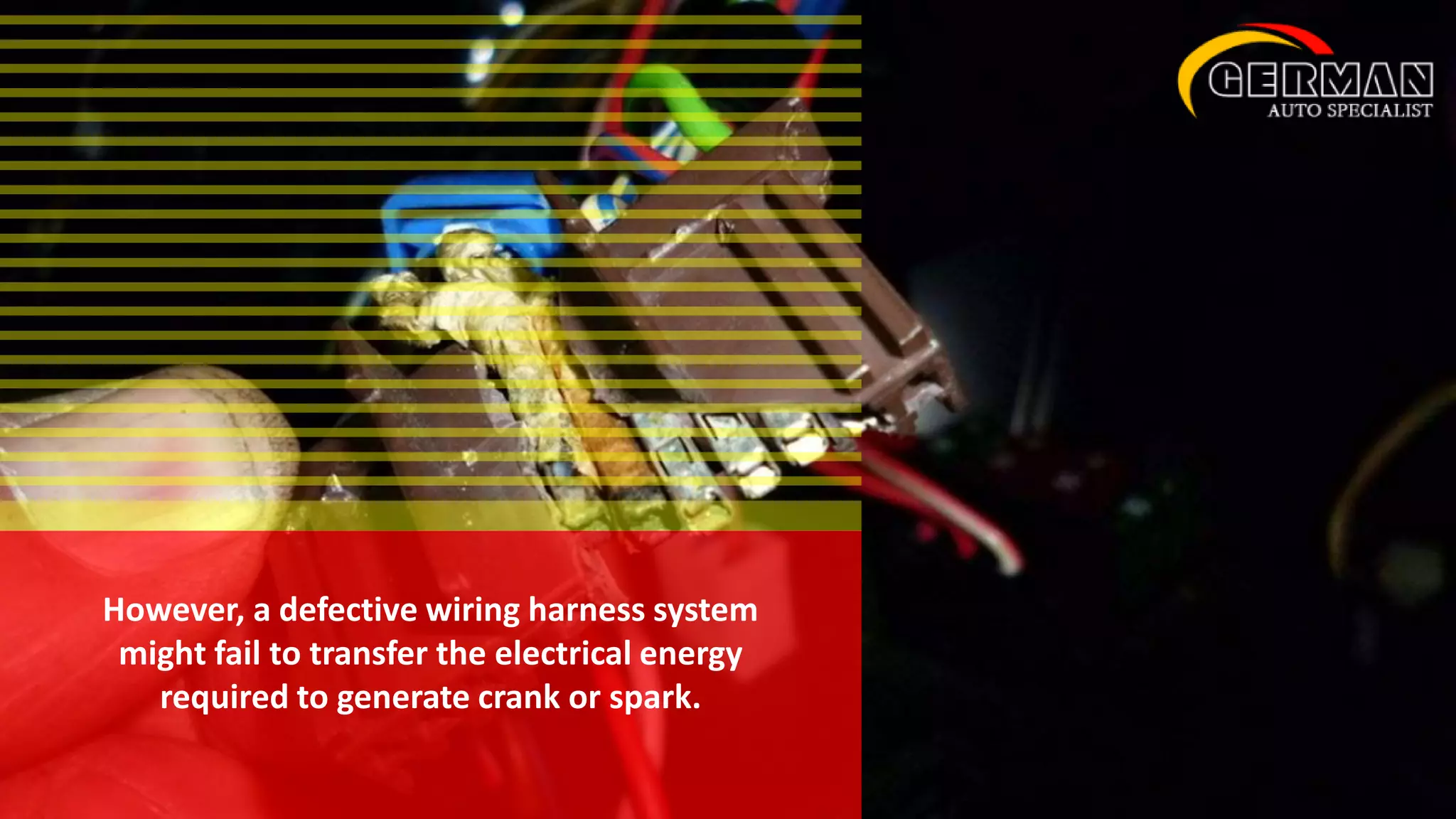 Common Signs of Bad Wiring Harness in a Car | PPTX