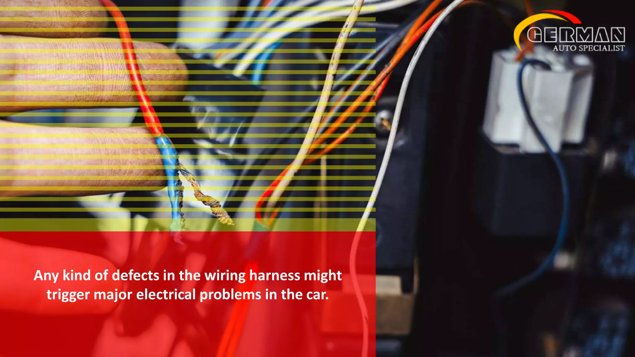 Common Signs of Bad Wiring Harness in a Car | PPTX