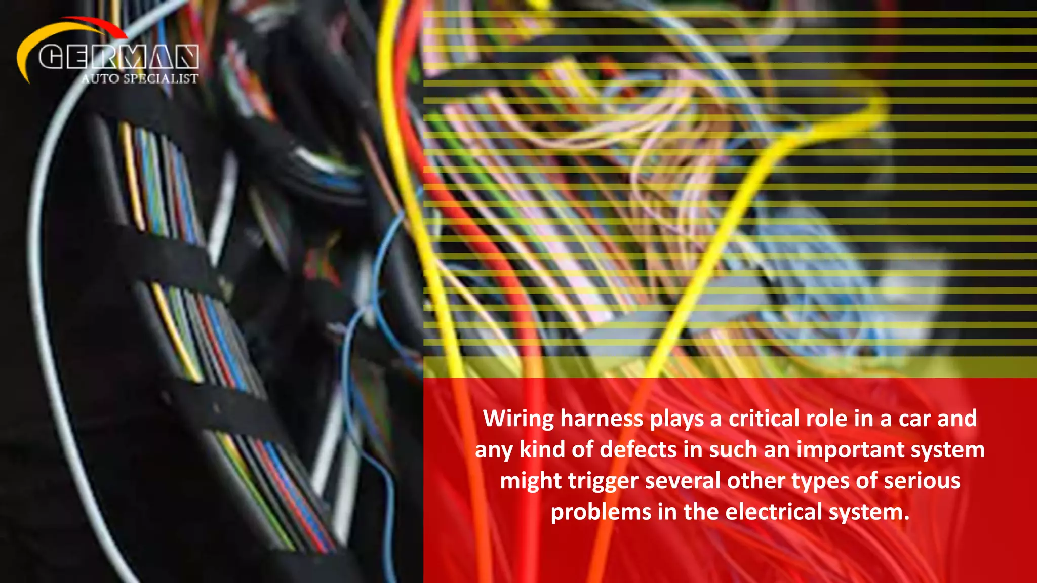 Common Signs of Bad Wiring Harness in a Car | PPTX