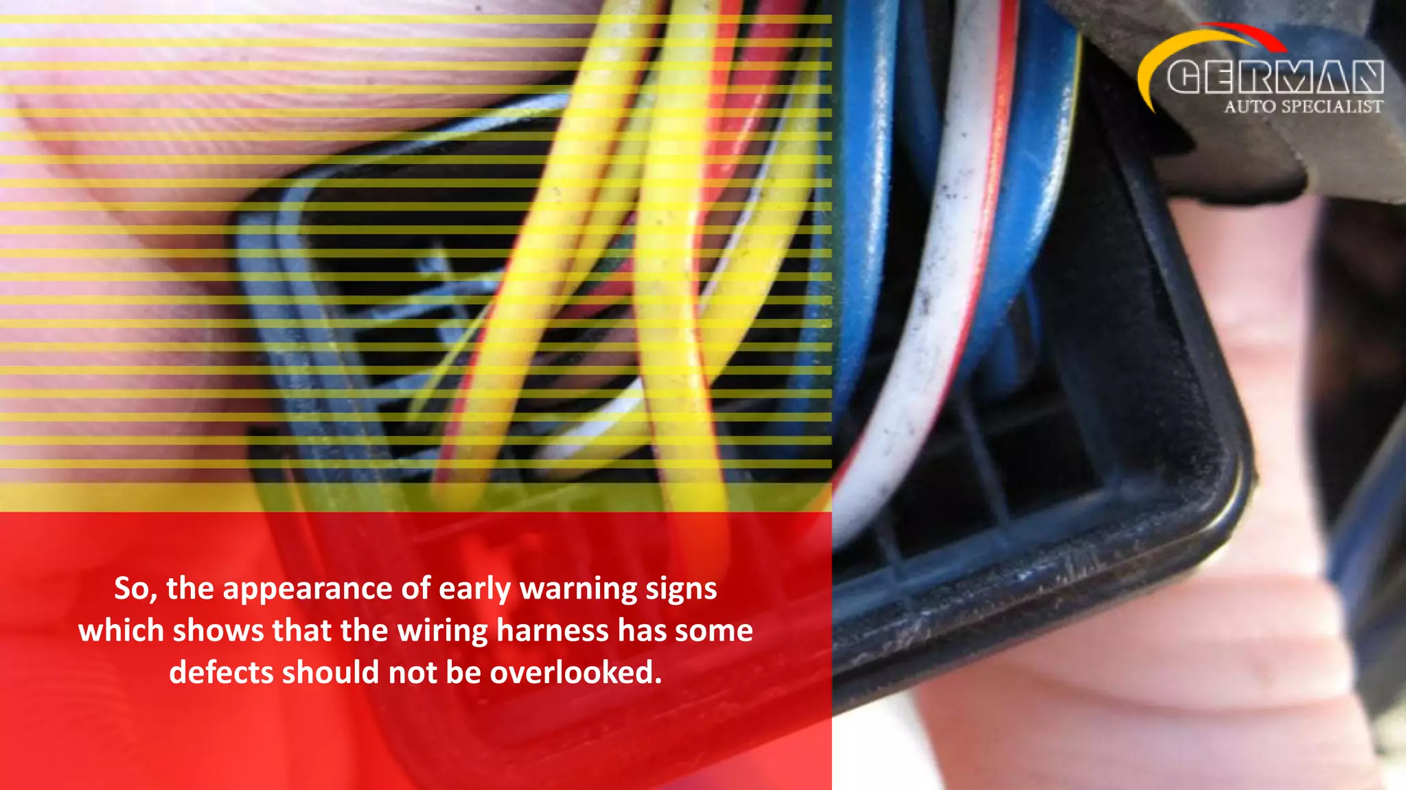 Common Signs of Bad Wiring Harness in a Car | PPT