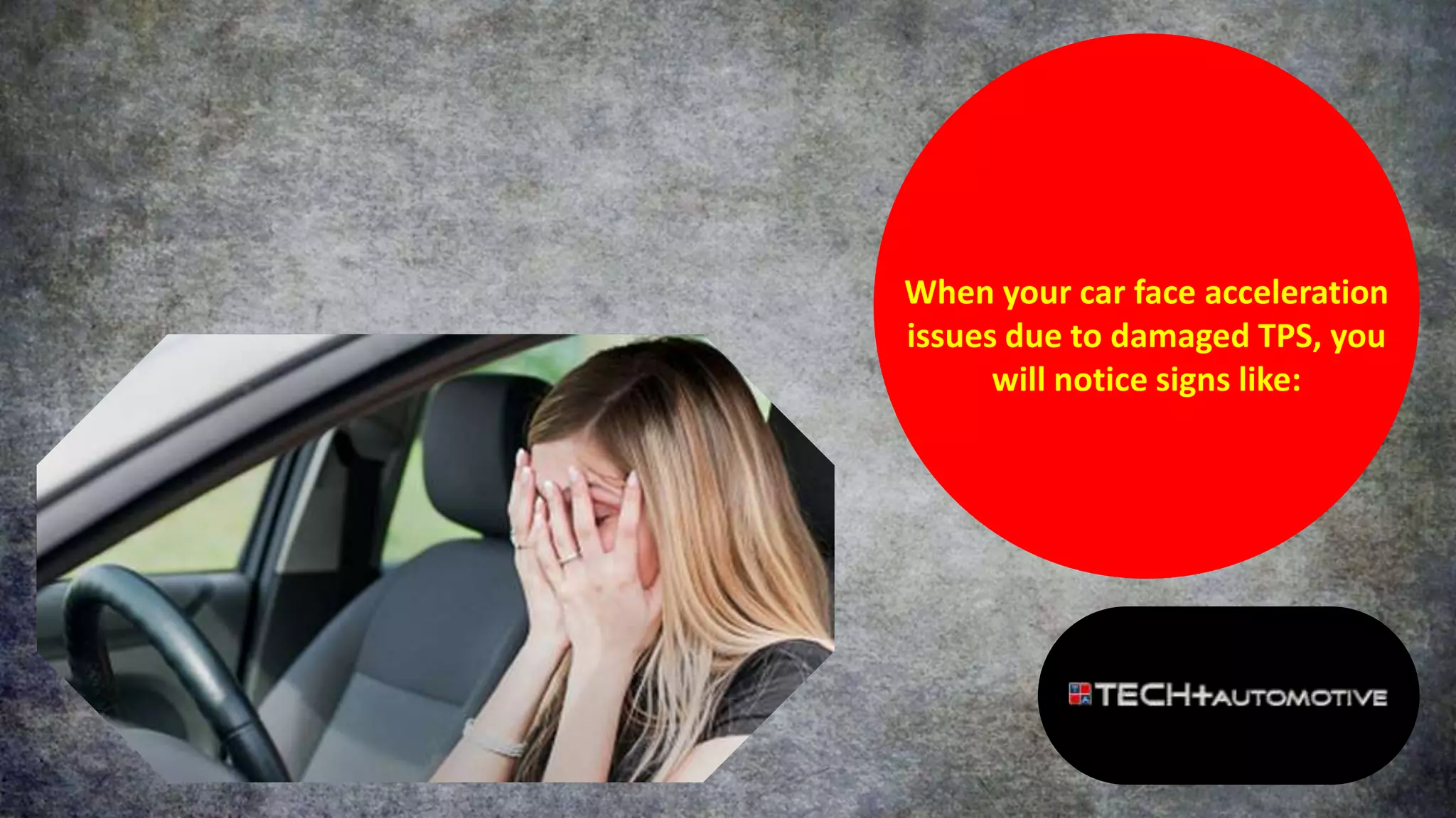 Common Signs of Damaged Throttle Position Sensor in Car | PPTX