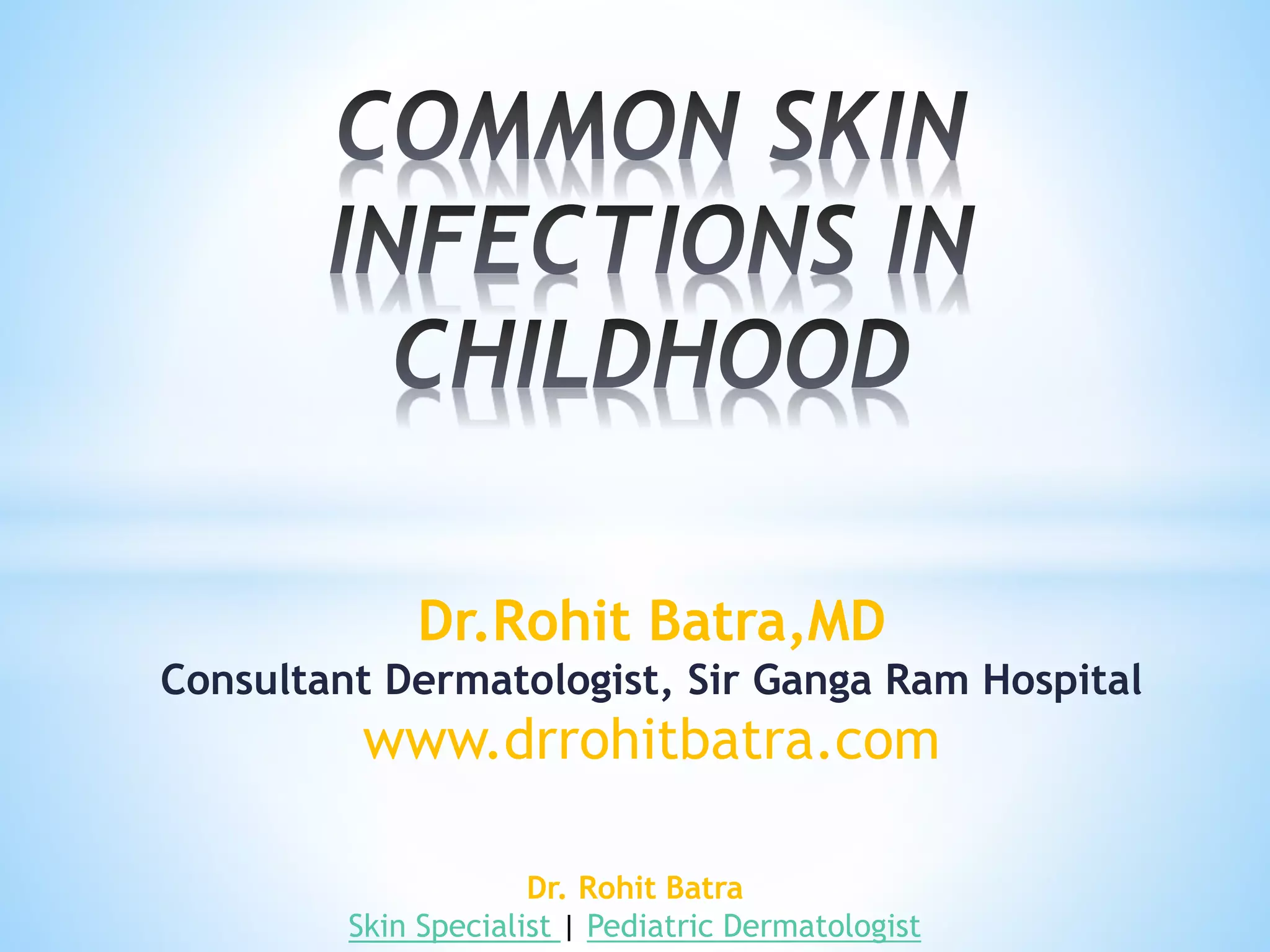 Common Skin Infections in Children | PPTX