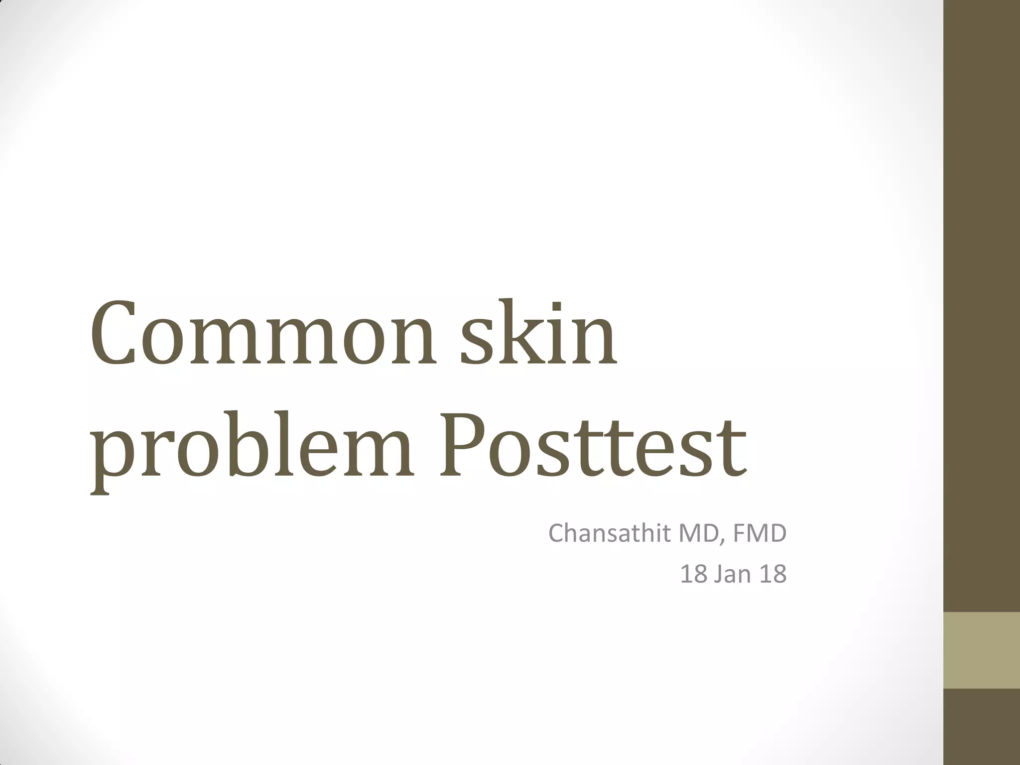 Common skin problem postest | PDF