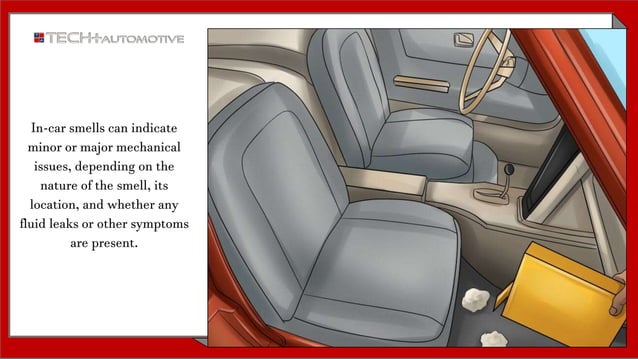 Common Smells Indicating Issues in Cars | PPT