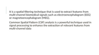 common spatial pattern of the brain.pptx