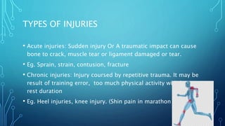 Common sports injuries and treatment | PPTX